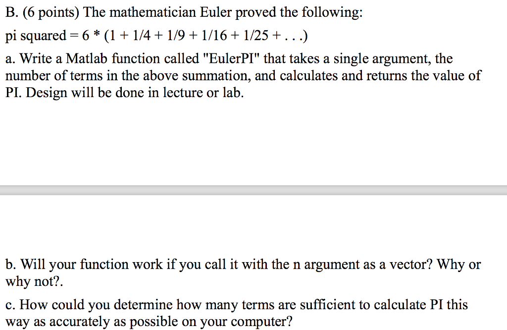 The mathematician Euler proved the following: pi | Chegg.com