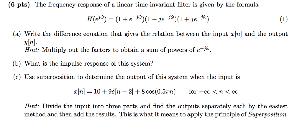 Solved (6 pts) The frequency response of a linear | Chegg.com