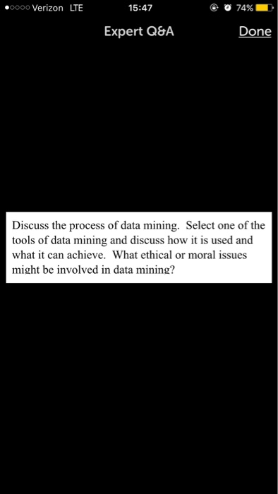 Solved Discuss The Process Of Data Mining Select One Of The 9134
