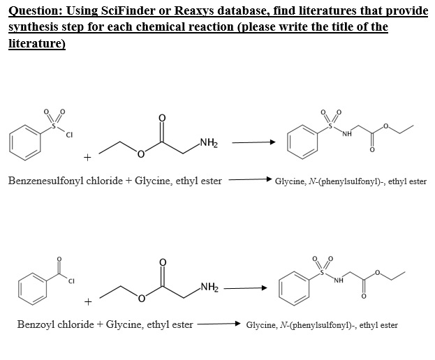 Question: Using SciFinder or Reaxys database, find | Chegg.com