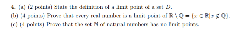 Solved 4. (a) (2 points) State the definition of a limit | Chegg.com