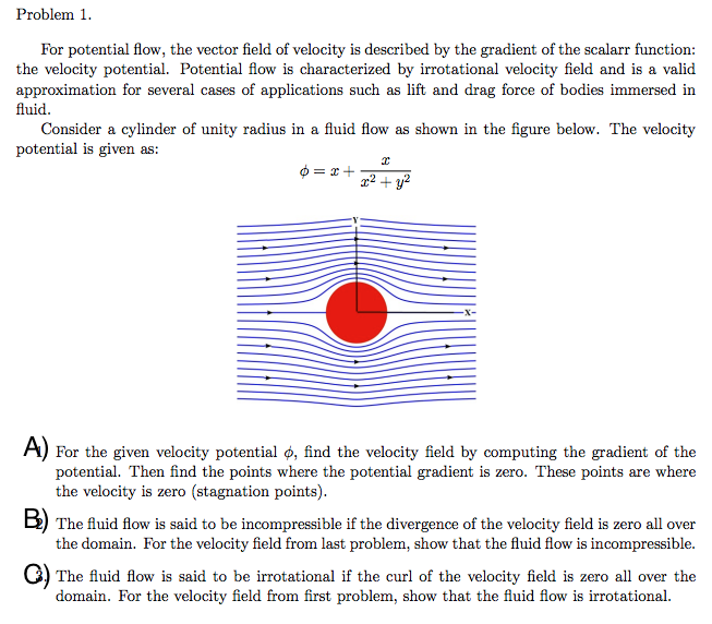 Solved Problem 1. For potential flow, the vector field of | Chegg.com