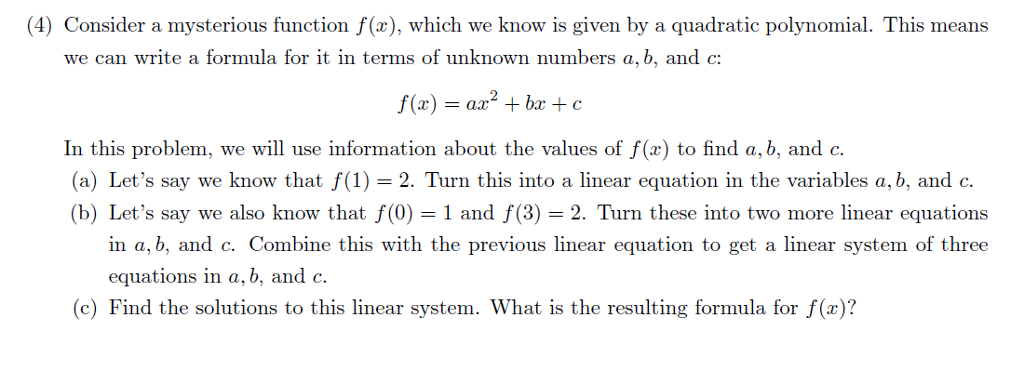 Solved Consider a mysterious function f(x), which we know is | Chegg.com
