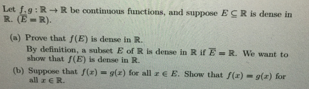 Solved Let f, g: R rightarrow R be continuous functions, and | Chegg.com