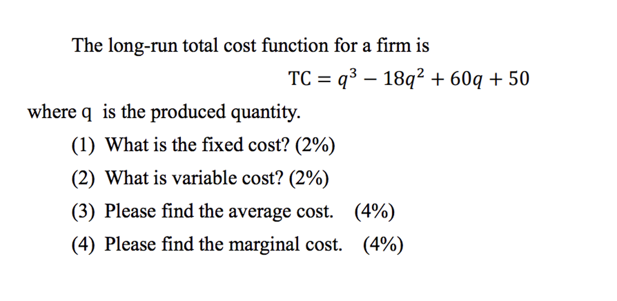 Solved The long-run total cost function for a firm is TC = | Chegg.com