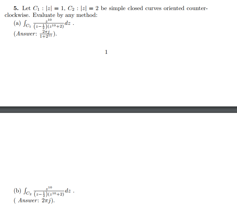 Solved 5. Let G : Iz-1, C2 : Izl = 2 be simple closed curves | Chegg.com
