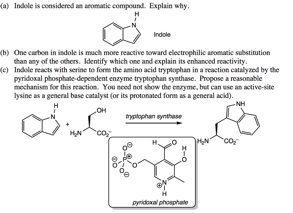 Solved (a) Indole is considered an aromatic compound. | Chegg.com
