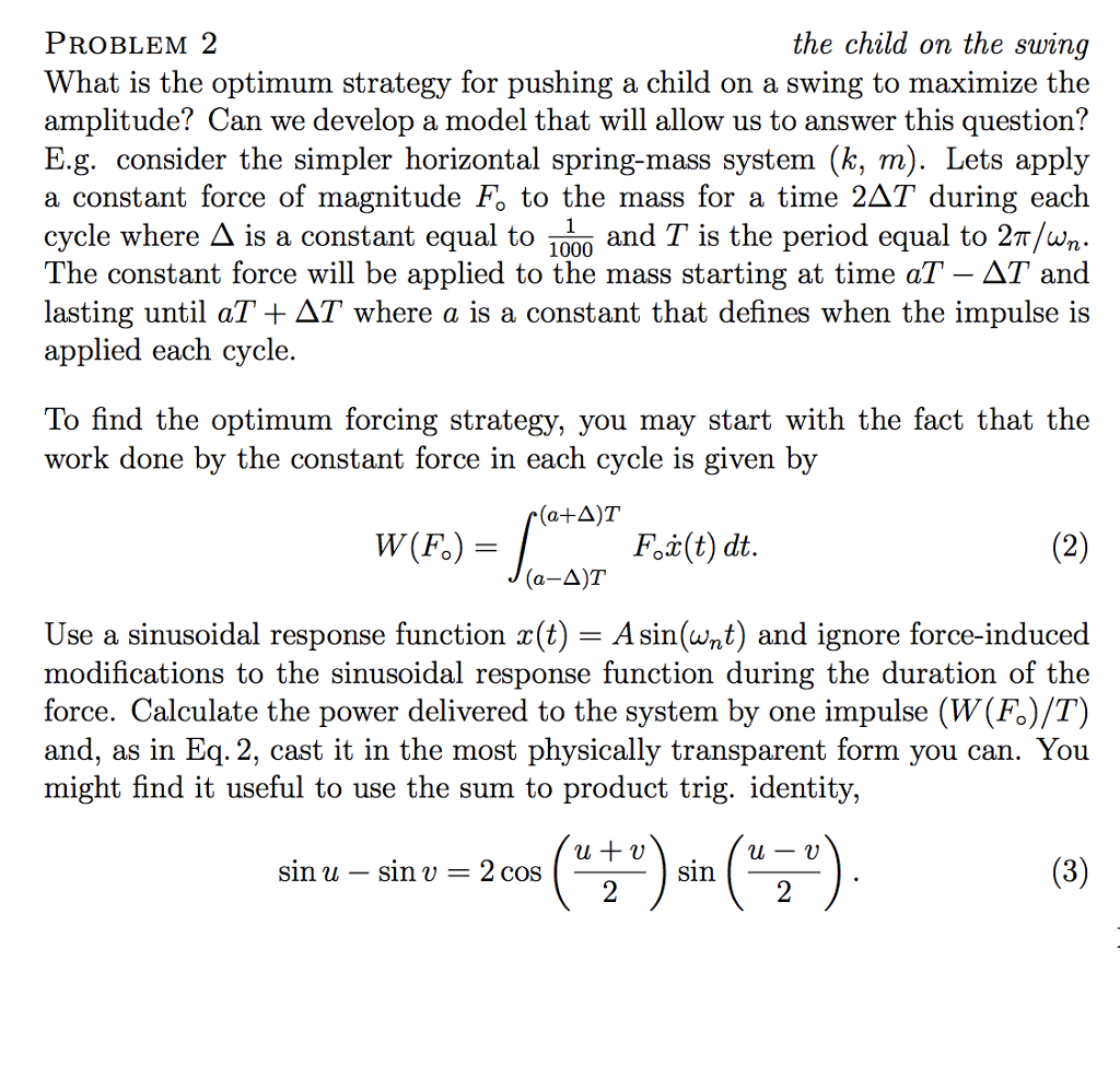 Solved the child on the swing PROBLEM 2 What is the optimum | Chegg.com