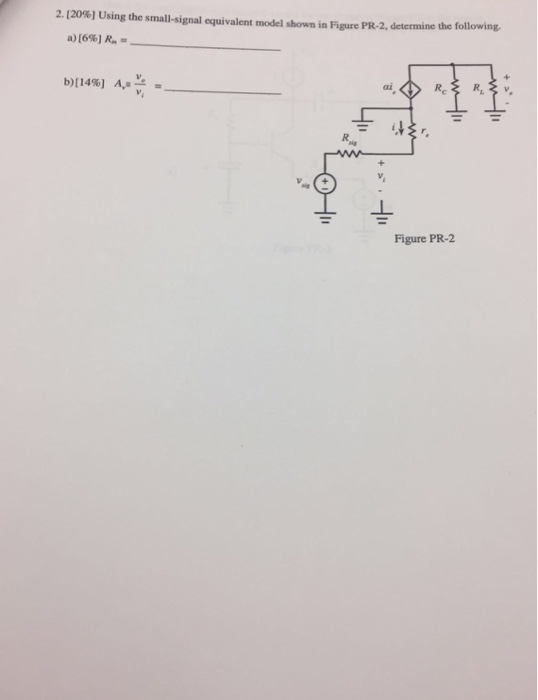 Solved Using the small-signal equivalent model shown in | Chegg.com