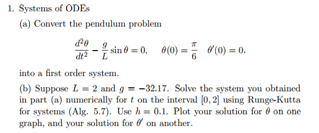 Solved Systems of ODEs (a) Convert the pendulum problem d^2 | Chegg.com