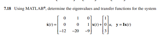 Solved Using MATLAB circledR, determine the eigenvalues and | Chegg.com