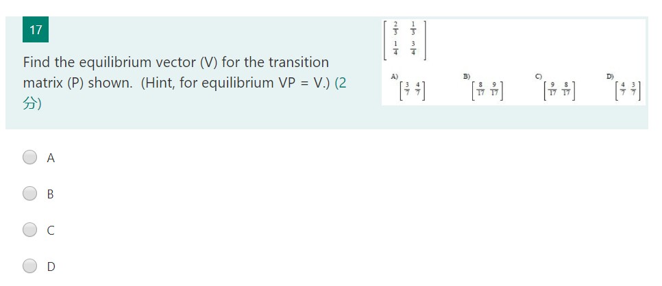 Solved 17 ?? Find the equilibrium vector (V) for the | Chegg.com
