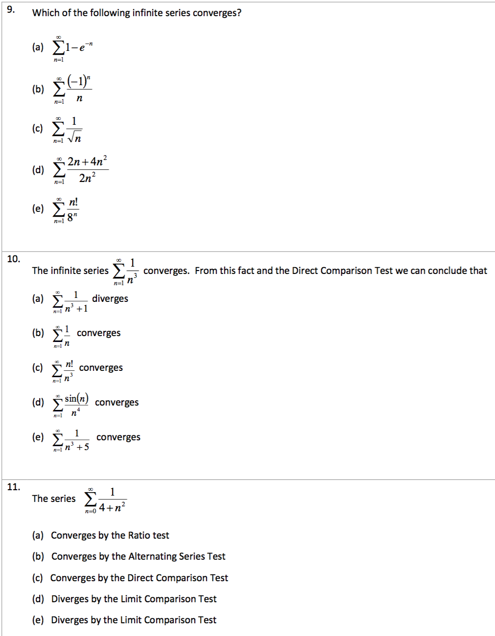 Solved Which of the following infinite series converges? | Chegg.com
