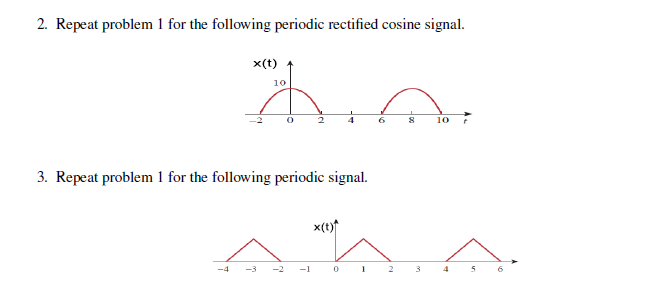Solved 2 Repeat problem 1 for the follow 2. Repeat problem 1 | Chegg.com