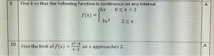 Solved 9 Find K So That The Following Function Is Continuous