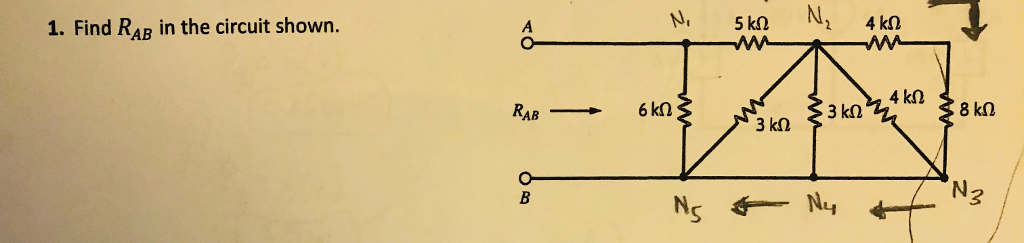 Solved 1. Find RAB in the circuit shown. N2 | Chegg.com