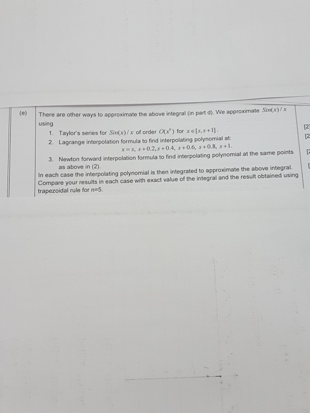 There are other ways to approximate the above | Chegg.com