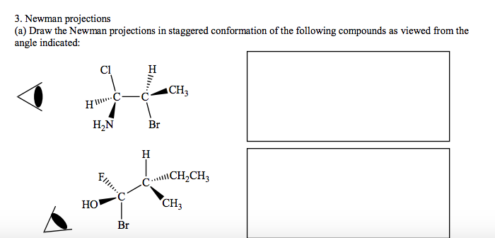 Solved 3. Newman projections (a) Draw the Newman projections | Chegg.com