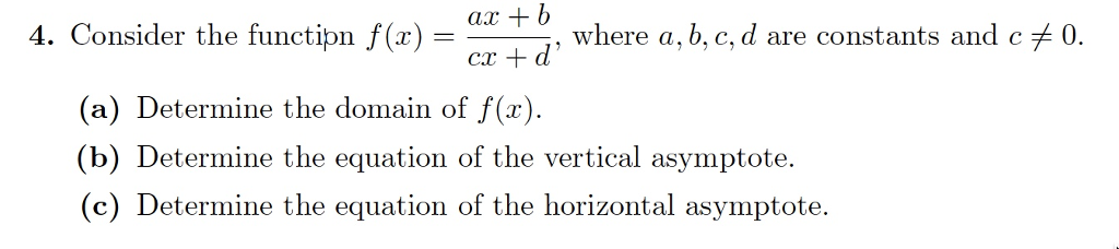 Solved Consider the function f(x) = ax + b/cx + d, where a, | Chegg.com