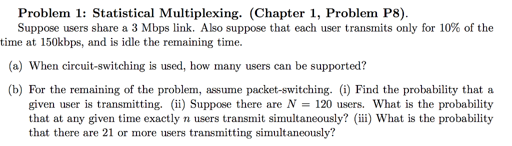Solved Problem 1: Statistical Multiplexing. (Chapter 1, | Chegg.com