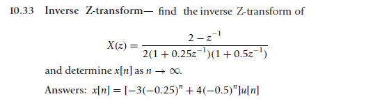 Solved Inverse Z-transform- find the inverse Z-transform of | Chegg.com