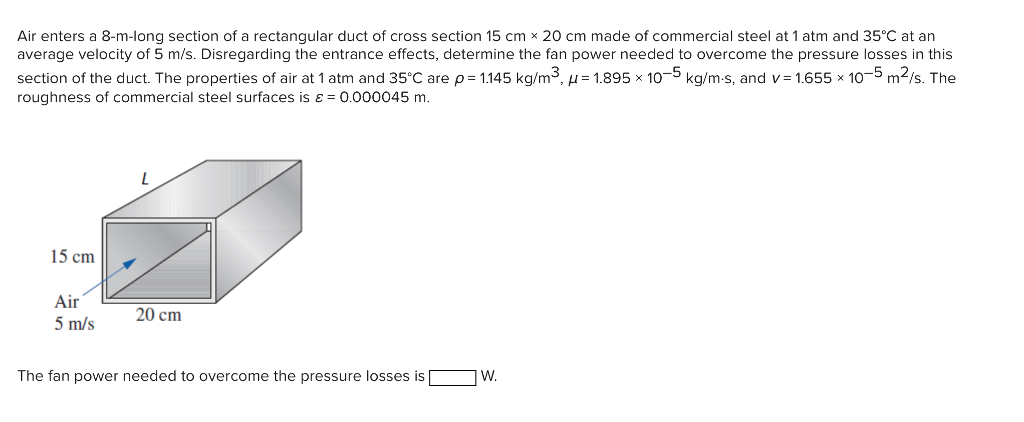 Solved Air enters a 8-m-long section of a rectangular duct | Chegg.com