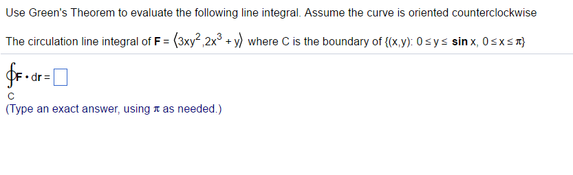 Solved Use Green's Theorem to evaluate the following line | Chegg.com