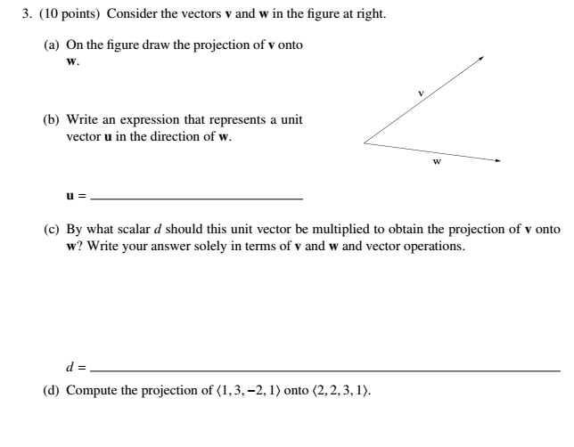 Solved 3. (10 points Consider the vectors v and w in the | Chegg.com