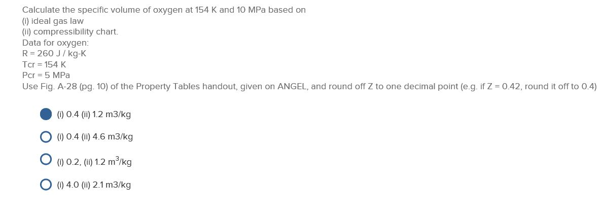 Solved Calculate the specific volume of oxygen at 154 K and | Chegg.com