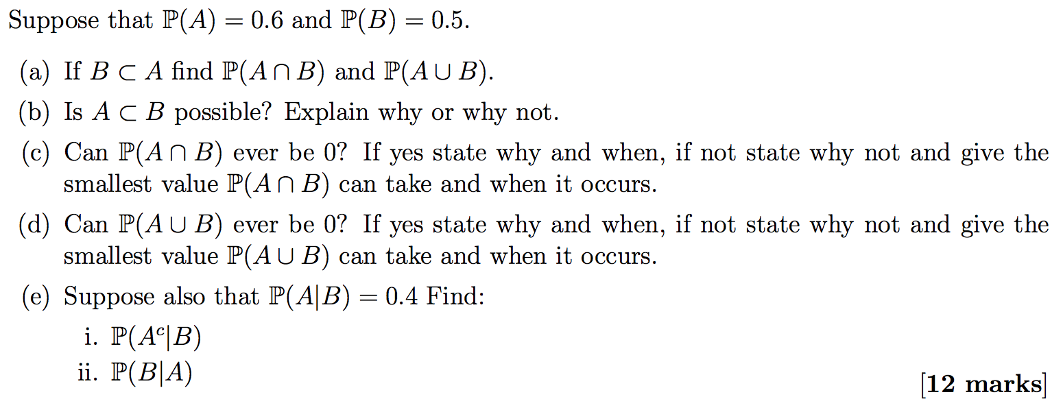 Solved Suppose that P(A) = 0.6 and P(B) = 0.5. If B A find | Chegg.com