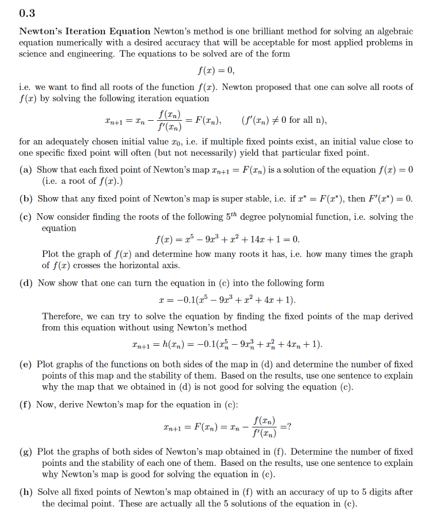 Solved 0.3 Newton's Iteration Equation Newton's method is | Chegg.com