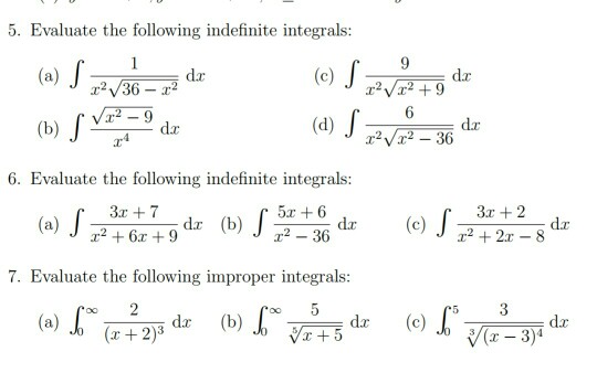 Solved 5. Evaluate the following indefinite integrals 9 dx | Chegg.com