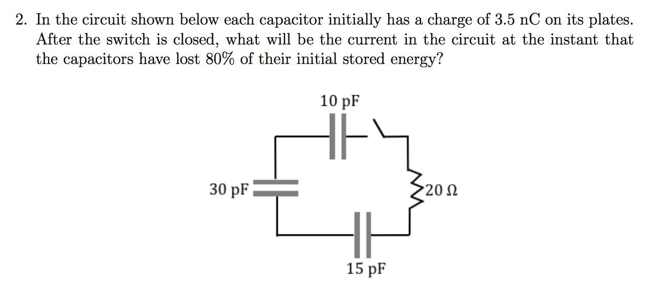 Solved In the circuit shown below each capacitor initially | Chegg.com