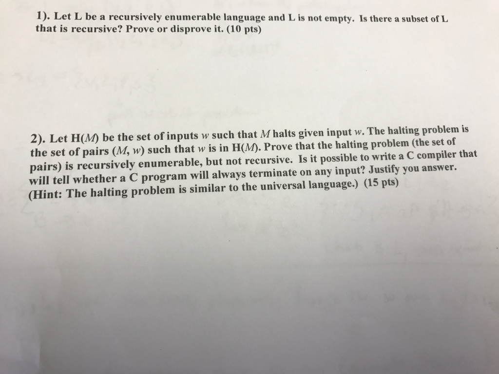 Let L be a recursively enumerable language and L is | Chegg.com