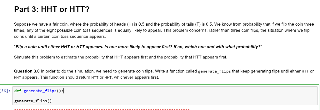 Solved Part 3: HHT or HTT? Suppose we have a fair coin, | Chegg.com