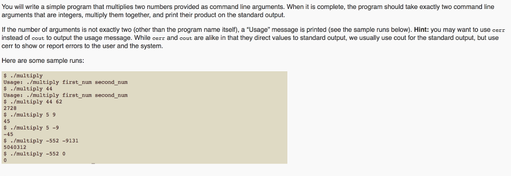Solved You Will Write A Simple Program That Multiplies Two
