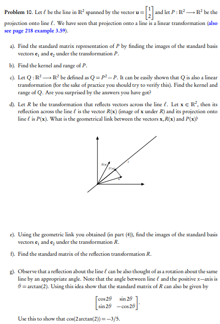 Solved Problem 10. Letl be the line in R2 spanned by the | Chegg.com
