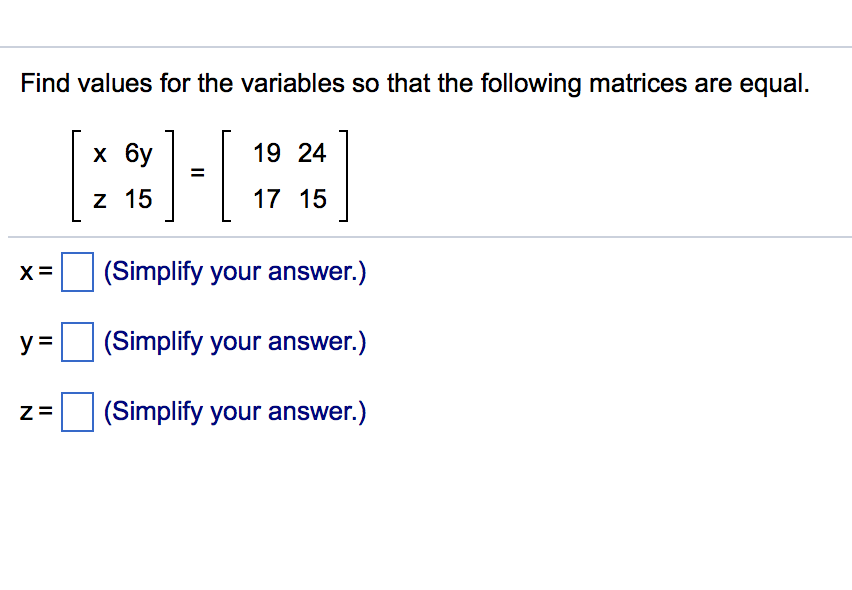 Solved Find Values For The Variables So That The Following 0677