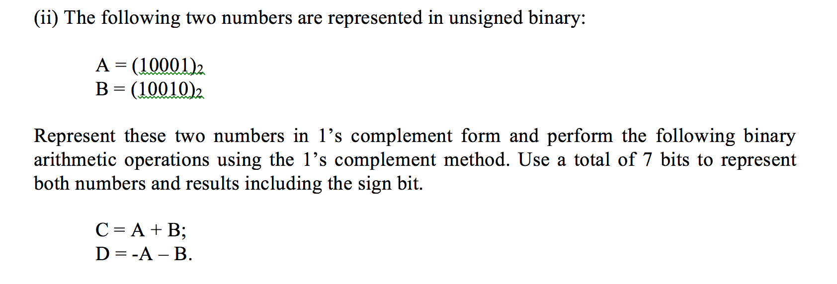 Solved (ii) The following two numbers are represented in | Chegg.com