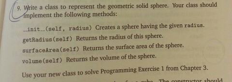 Solved 9. Write a class to represent the geometric solid | Chegg.com