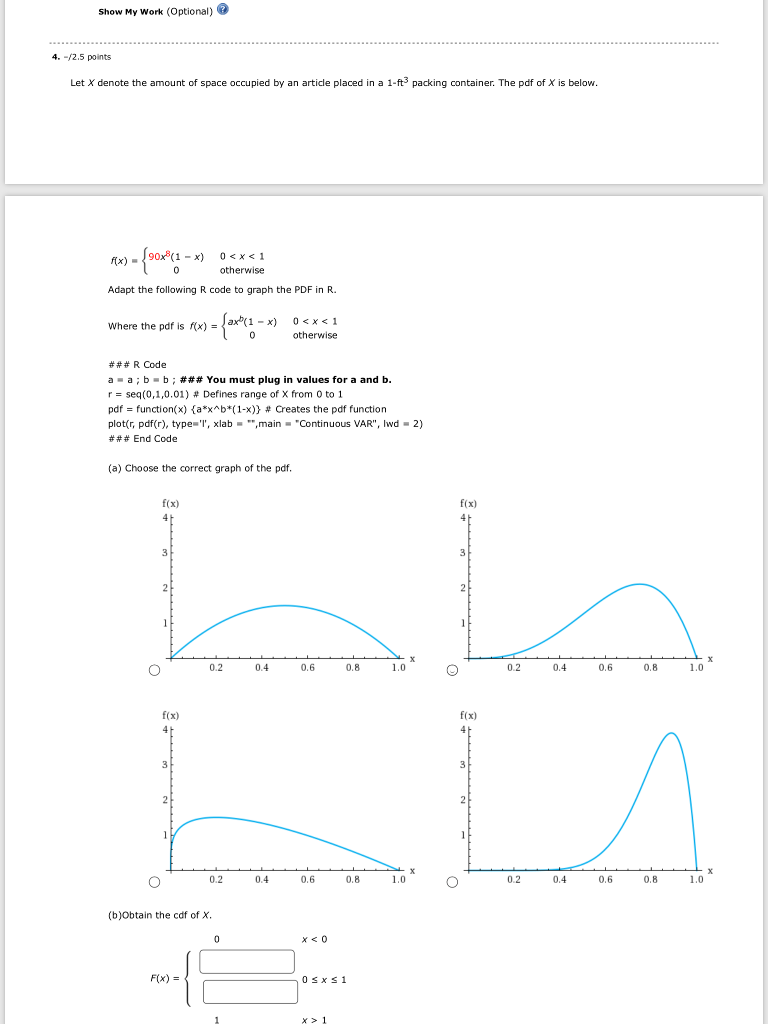 Solved Show My Work (Optional) G 4.-/2.5 points Let X denote | Chegg.com Solved Show My Work (Optional) G 4.-/2.5 points Let X denote | Chegg.com