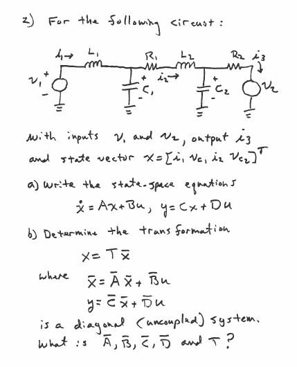Solved State space equations from electrical circuit For | Chegg.com