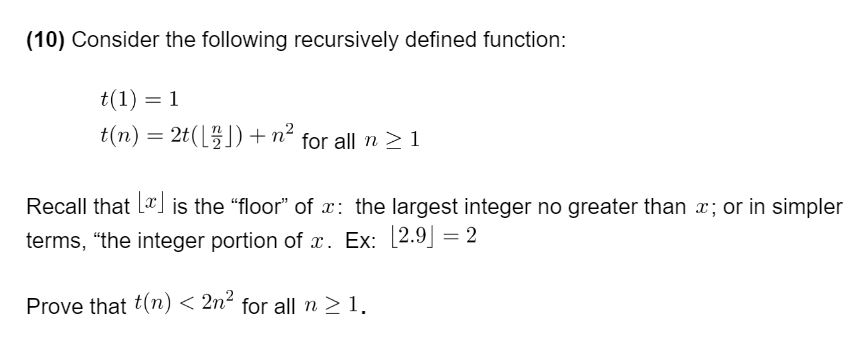 Solved Consider the following recursively defined function: | Chegg.com
