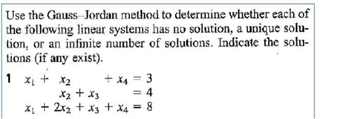Solved Use the Gauss-Jordan method to determine whether each | Chegg.com