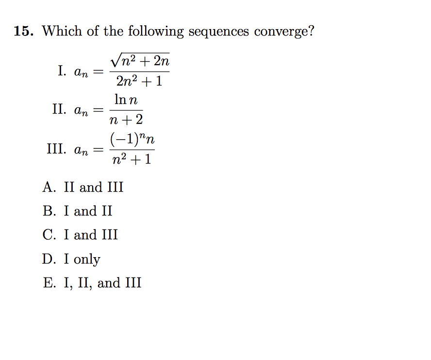 Solved Which of the following sequences converge? a_n = | Chegg.com