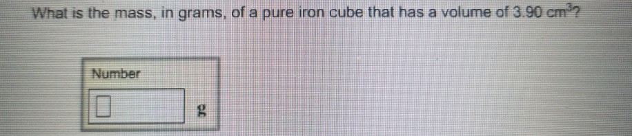 Solved What is the mass, in grams, of a pure iron cube that | Chegg.com