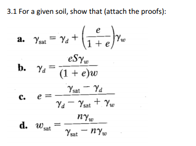 Solved 3.1 For a given soil, show that (attach the proofs): | Chegg.com