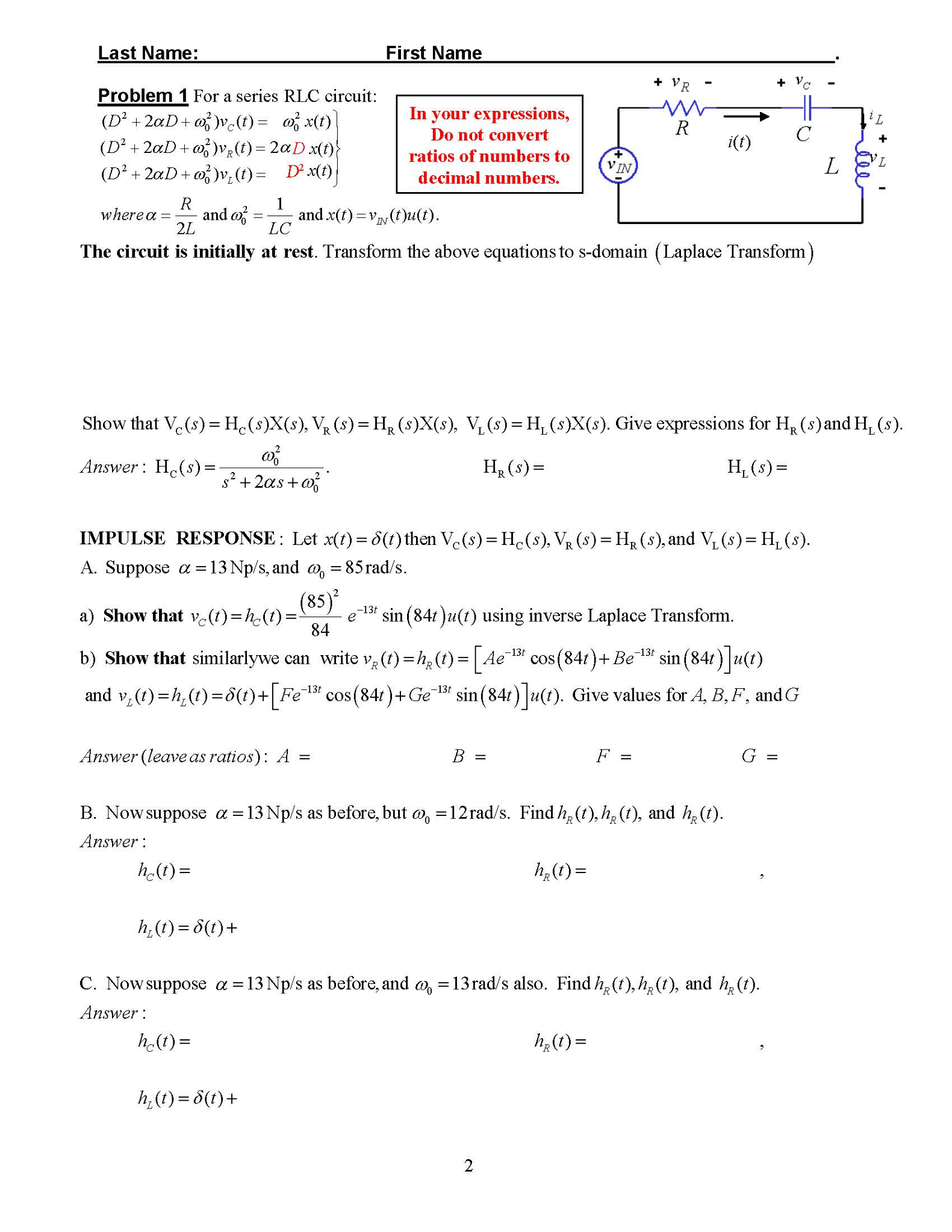 Solved For a series RLC circuit: (D^2 + 2 alpha D + | Chegg.com