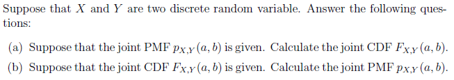 Solved Suppose that X and Y are two discrete random | Chegg.com