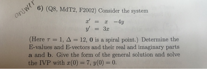 Solved Consider the system below and determine the Eigen | Chegg.com